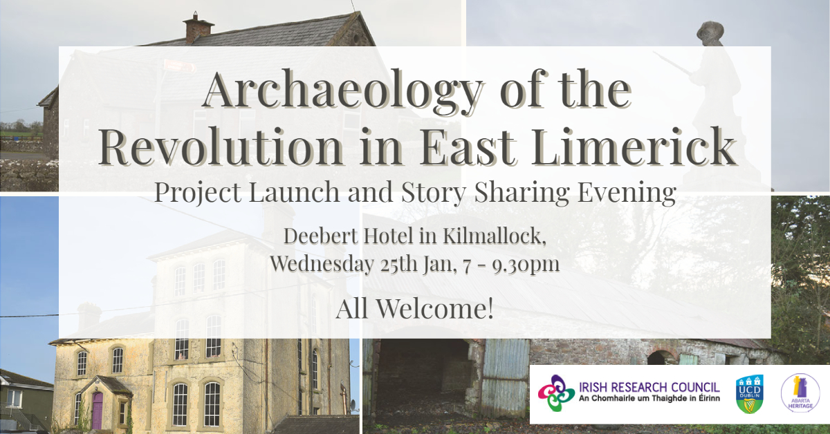 Archaeology of the Irish Revolution in East Limerick project ...